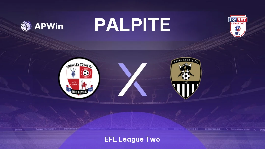 Palpite Crawley Town x Notts County | EFL League Two | 17/01