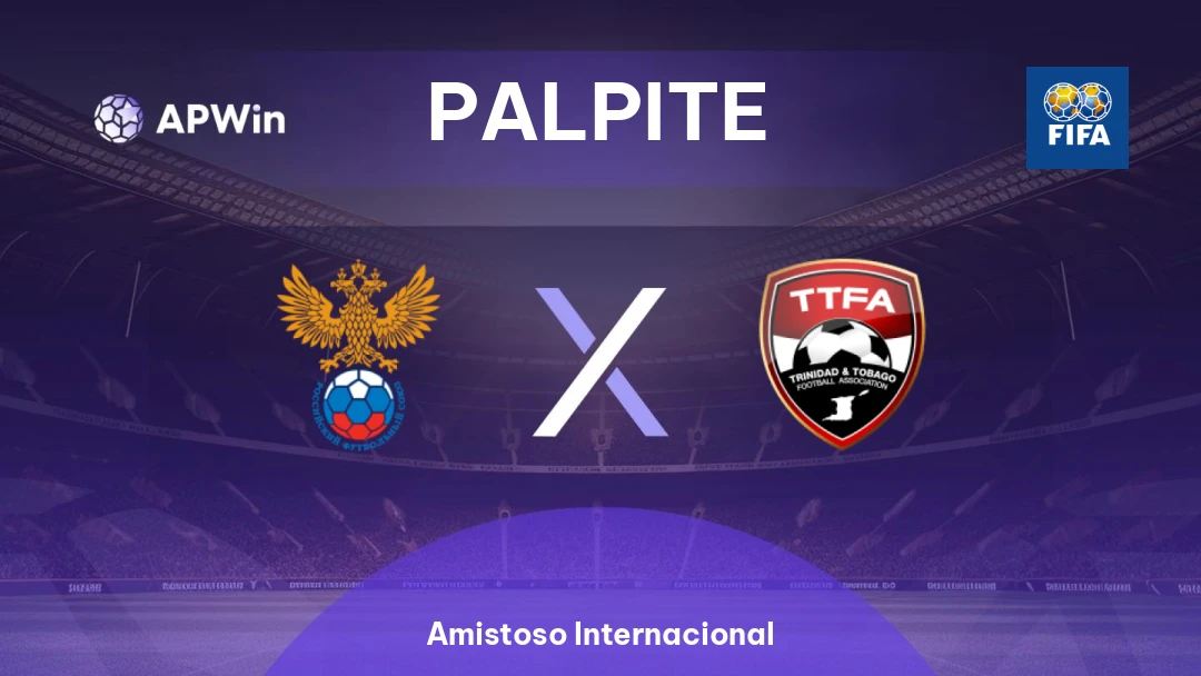Palpite Rússia x Trinidad e Tobago | Amistoso - 09/06