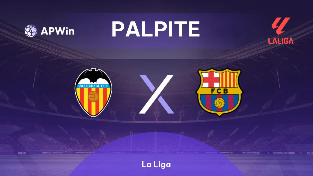 Palpite: Valencia x Barcelona | La Liga (23/05)