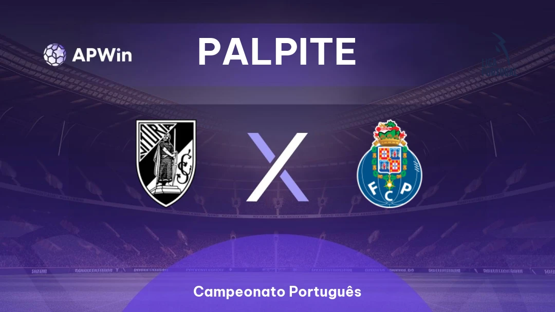 Palpite Vitória Guimarães x Porto | Campeonato Português | 18/01