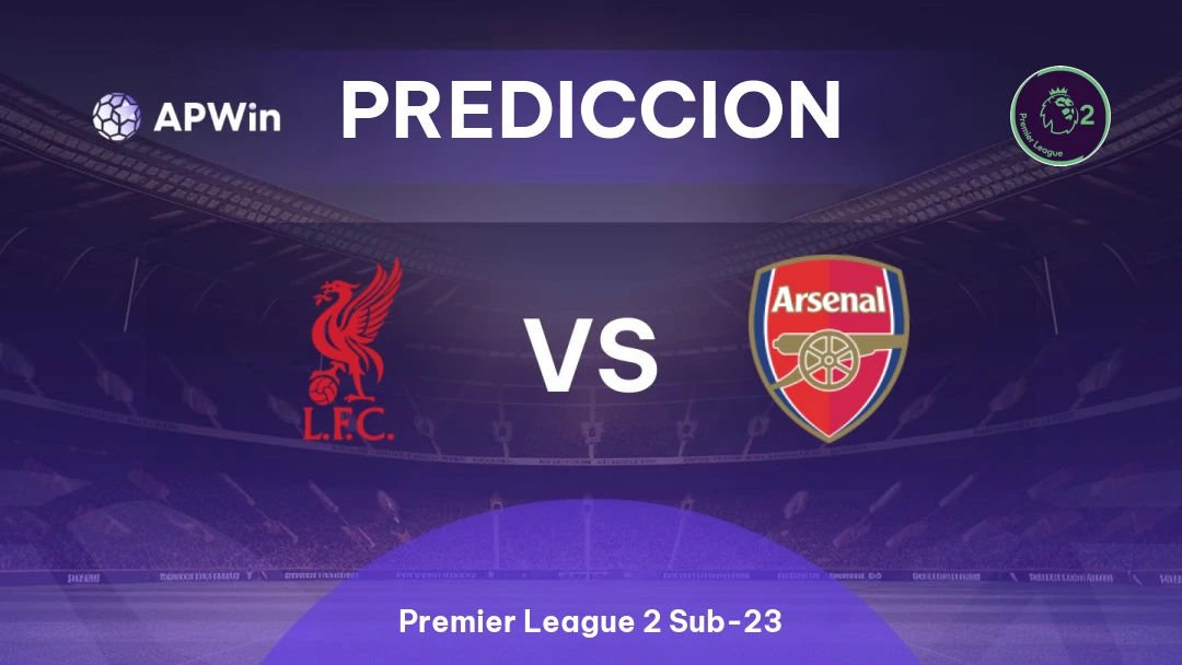 Liverpool Sub-21 vs Arsenal Sub-21: pronósticos, cuotas, y datos para ...