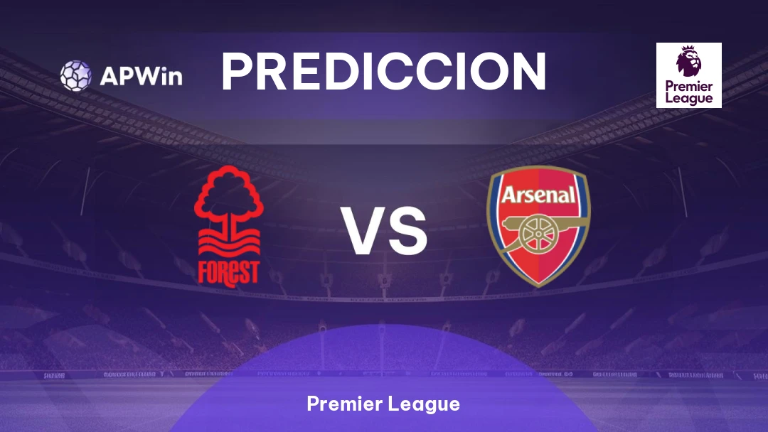 Nottingham Forest vs Arsenal: pronósticos, cuotas, y datos para apostar
