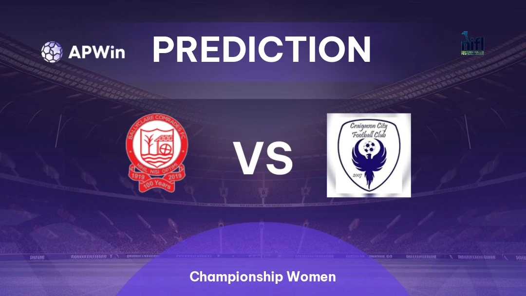Ballyclare Comrades Ladies vs Craigavon City W: predictions, odds, head ...