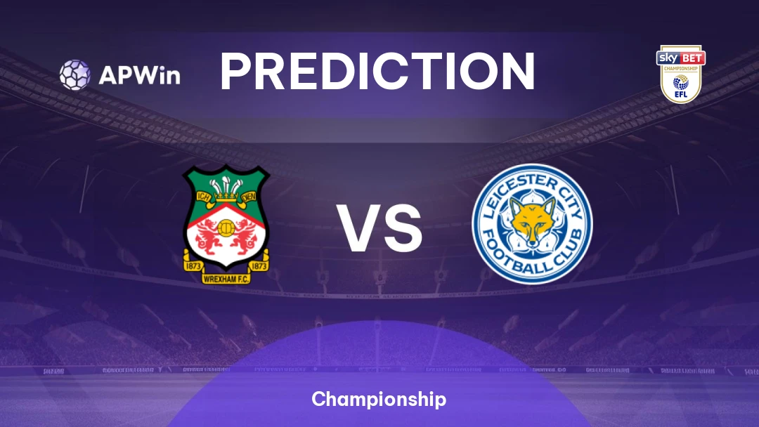 Wrexham vs Leicester prediction, betting tips, odds, head to head, and ...